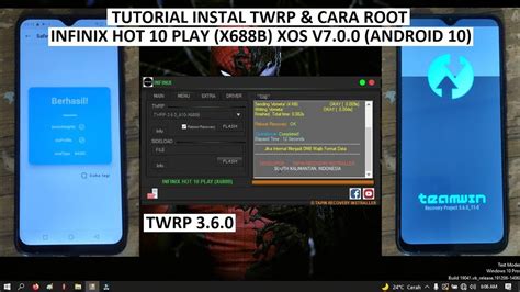 TUTORIAL UBL INSTALL TWRP CARA ROOT INFINIX HOT 10 PLAY X688B
