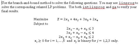 solved use the branch and bound method to solve the