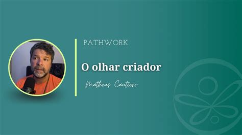 O Olhar Criador Matheus Cautiero YouTube
