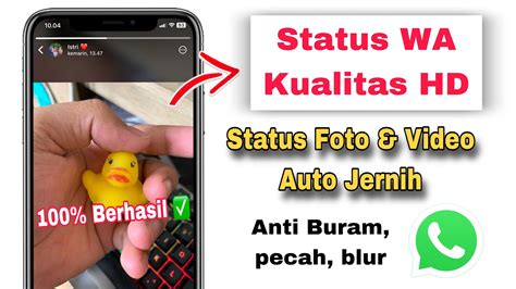 Cara Membuat Status WA Agar Tidak Buram Di IPhone YouTube
