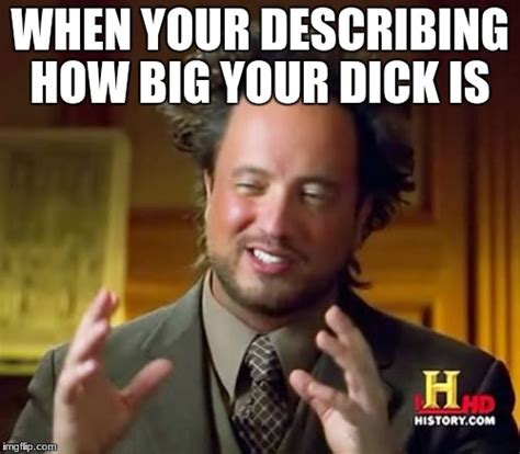 Ancient Aliens Meme Imgflip