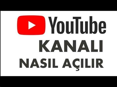 yutube kanal oluşturma açma 2023 YouTube