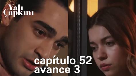 yali çapkini el chico de oro capitulo 52 avance 2 martin pescador
