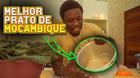 Aprenda A Fazer O Prato Mais Delicioso De Moçambique FAÇO DO MEU JEITO