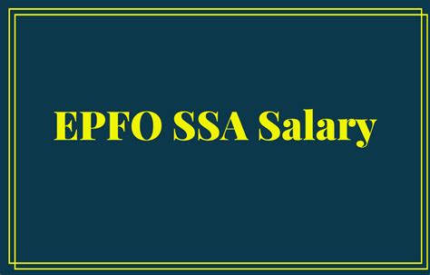 Epfo Ssa Salary Pay Scale In Hand Salary Job Profile