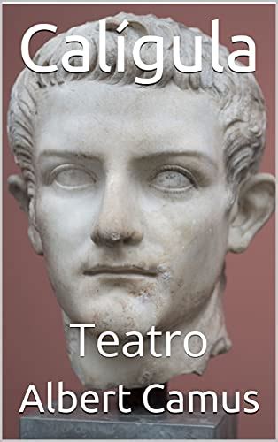 Cal Gula Teatro Spanish Edition By Albert Camus Goodreads