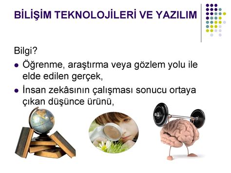 BİLİŞİM TEKNOLOJİLERİ VE YAZILIM ppt indir