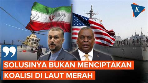 Iran Bantah Terlibat Serangan Houthi Dan Tolak Koalisi Laut Merah