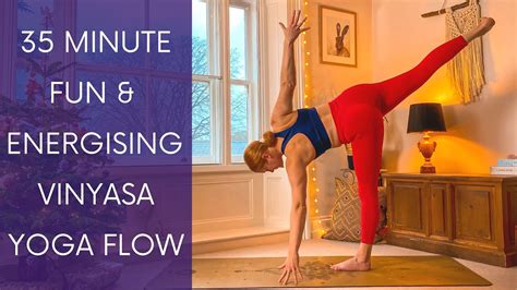 35 MINUTE FUN ENERGISING VINYASA YOGA FLOW All Levels Fluid Fox