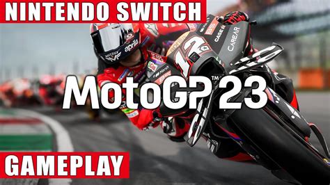 MotoGP 23 Nintendo Switch Gameplay YouTube