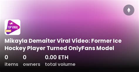 Mikayla Demaiter Viral Video Former Ice Hockey Player Turned Onlyfans