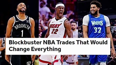 BLOCKBUSTER NBA Trades To Shake Up The League YouTube
