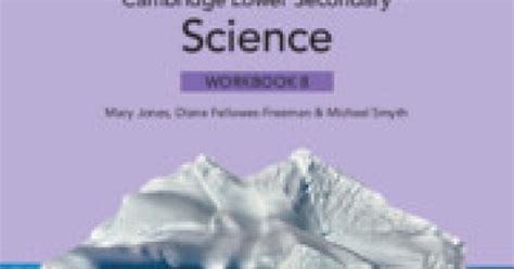 Cambridge Lower Secondary Science Workbook With Digital Access Stage 8