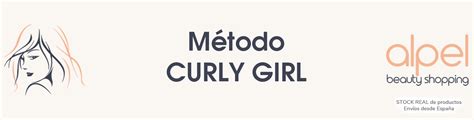 Qué es el método Curly Girl Todos los pasos y productos para