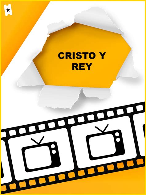 Cristo Y Rey Serie Sensacine