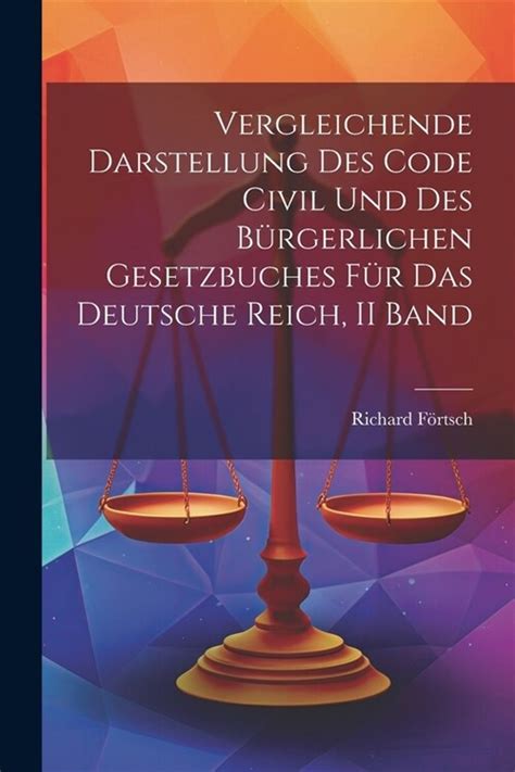 알라딘 Vergleichende Darstellung Des Code Civil Und Des B gerlichen