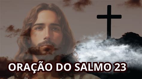 REFÚGIO NA ORAÇÃO A PAZ DO SALMO 23 YouTube