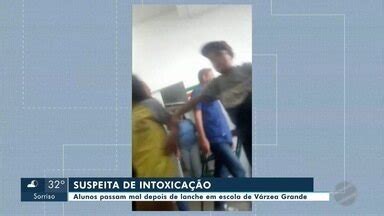 Mttv Edi O Cuiab Alunos De Escola P Blica De Vg Passam Mal
