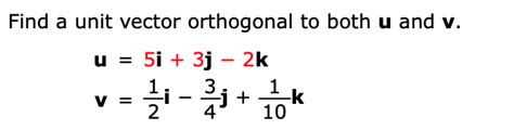 solved find a unit vector orthogonal to both u and v 1 2