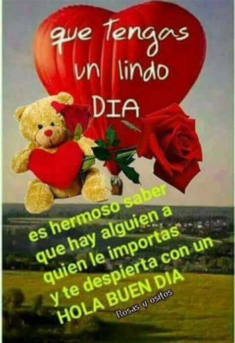 Tengas un lindo día Que tengas lindo dia Frases bonitas de buenos