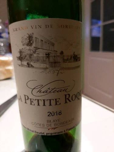 Ch Teau La Petite Roque Blaye C Tes De Bordeaux Vivino