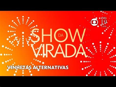 Show Da Virada Vinhetas Alternativas Domingo