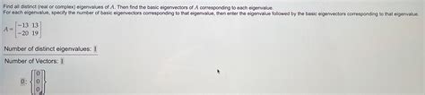 solved find all distinct real or complex eigenvalues of a
