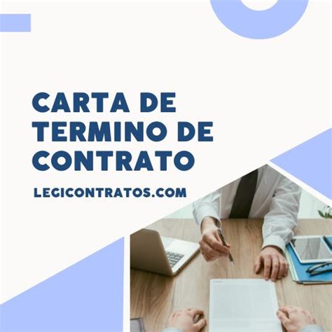 Carta Aviso de Término de Contrato Descargalo AQUÍ