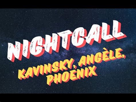 Kavinsky Angèle Phoenix Nightcall Official Lyric Video YouTube