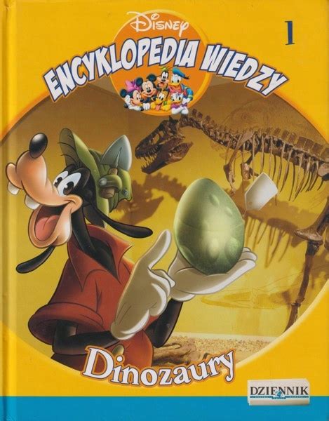 Disney Encyklopedia Wiedzy Dinozaury Niska Cena Na Allegro Pl