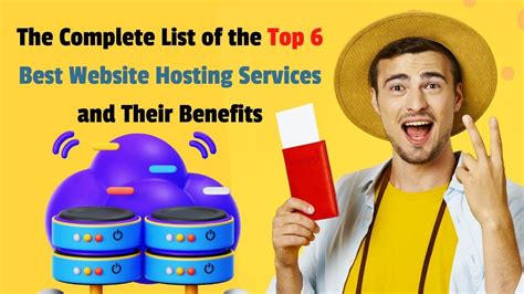 Top 6 Best Website Hosting Services That Offer Many Benefits YouTube