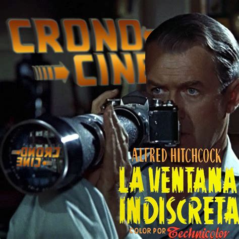 CronoCine 1x15 La Ventana Indiscreta Alfred Hitchcock 1954 En
