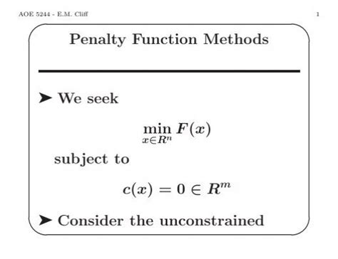 penalty function methods Â® we seek min f x subject to c x 0