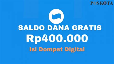 Rp400 000 Saldo DANA Gratis Masuk Ke Dompet Digital Anda Pemenangnya
