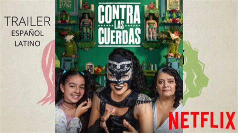 Contra las cuerdas Tráiler oficial 2 Netflix Español Latino YouTube