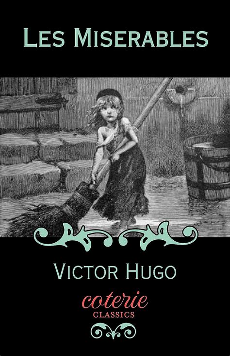 Amazon Les Miserables Coterie Classics EBook Hugo Victor