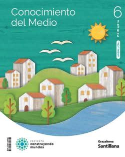 CONOCIMIENTO DEL MEDIO 6 PRIMARIA CONSTRUYENDO MUNDOS Amazon It Libri