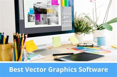 Best Vector Graphics Software Of 2024 Ranked And Reviewed