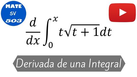 Derivada De Una Integral Ejercicio 1 YouTube