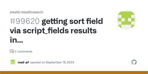 Getting Sort Field Via Script Fields Results In Array Index Out Of