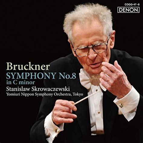 O SER DA MÚSICA Anton Bruckner 1824 1896 Symphony No 8 in C Minor