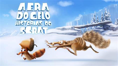 Saiu O Trailer Da S Rie A Era Do Gelo Hist Rias Do Scrat Confira