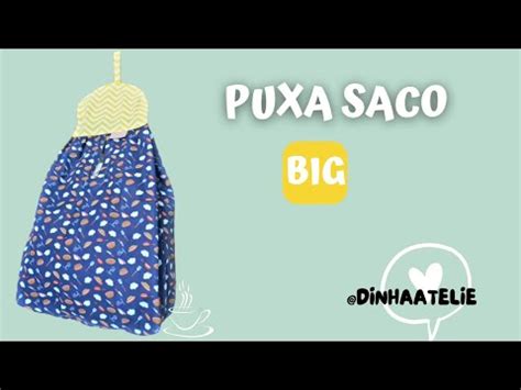 Como Fazer Um Puxa Saco Big Youtube