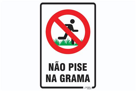 Placa Não Pise na Grama Afonso Sinalizações