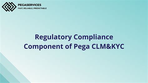 Regulatory Compliance Component Of Pega CLM KYC YouTube