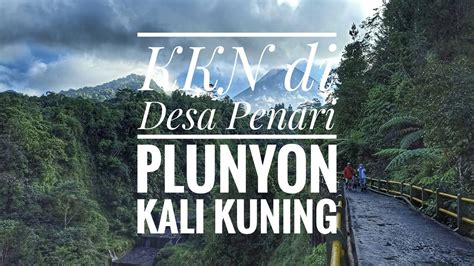 Plunyon Kali Kuning Yogyakarta Lokasi Syuting Kkn Di Desa Penari