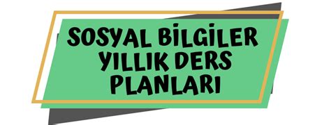 2024 2025 Eğitim Öğretim Yılı Sosyal Bilgiler Yıllık Planları Sosyal