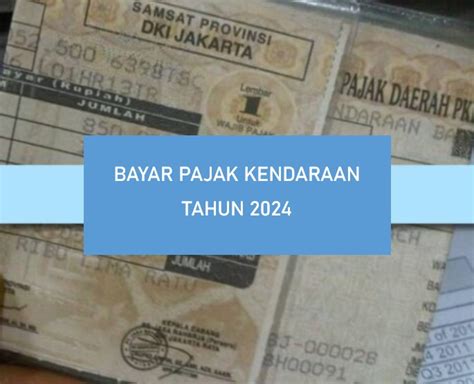 Kantor Samsat Beri Kemudahan Untuk Masyarakat RI Bayar Pajak Kendaraan