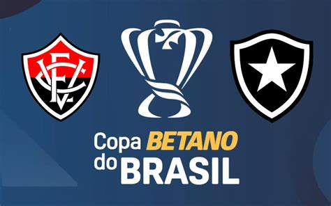 Vit Ria X Botafogo Pela Copa Do Brasil Onde Assistir Ao Vivo