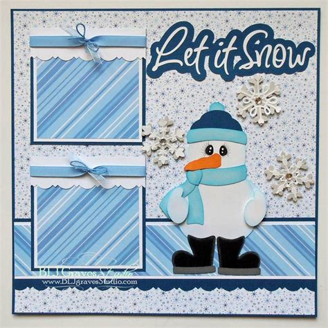 BLJ Graves Studio Let It Snow Scrapbook Page Winter Scrapbook